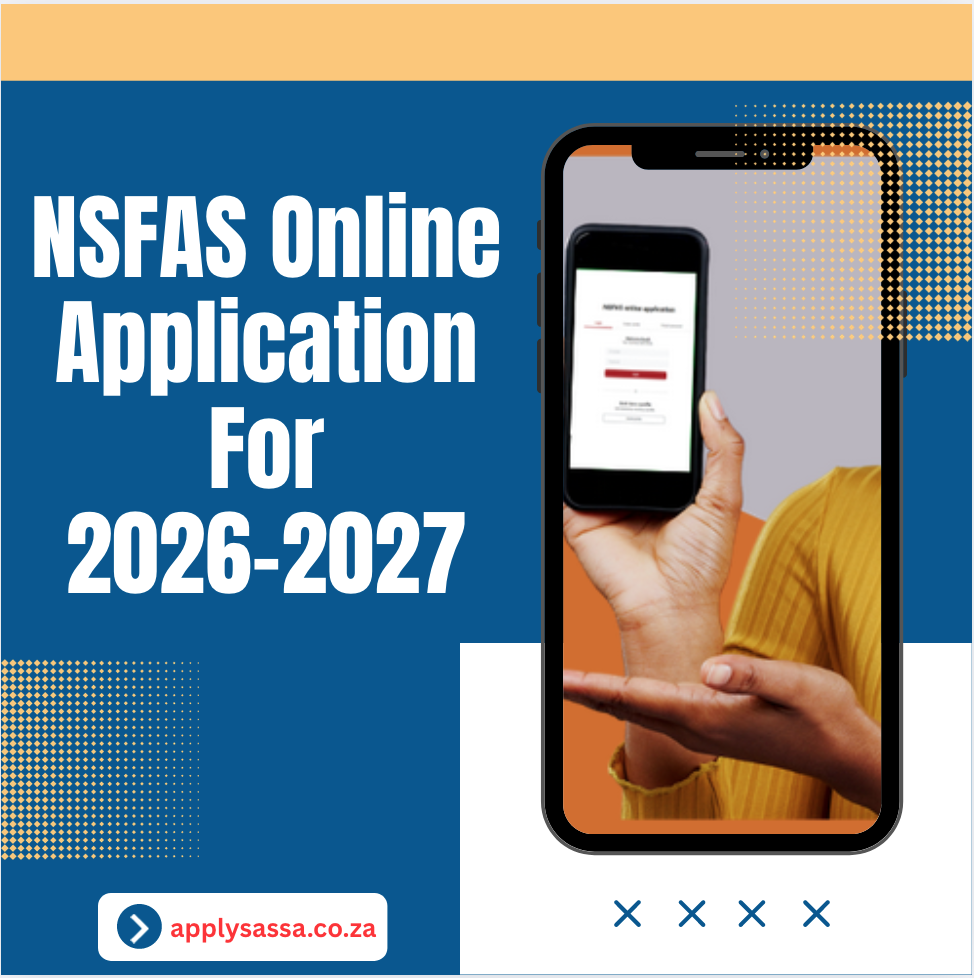 NSFAS Online Application For 2026-2027 - SASSA Grant 2025